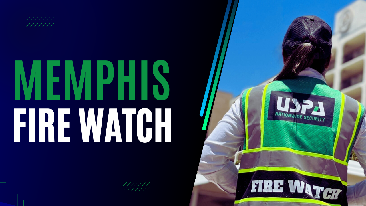 Hire the #1 Fire Watch Service in Memphis, TN: Open Now